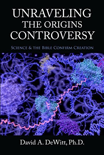 Unraveling the Origins Controversy: Science and the Bible Confirm ...