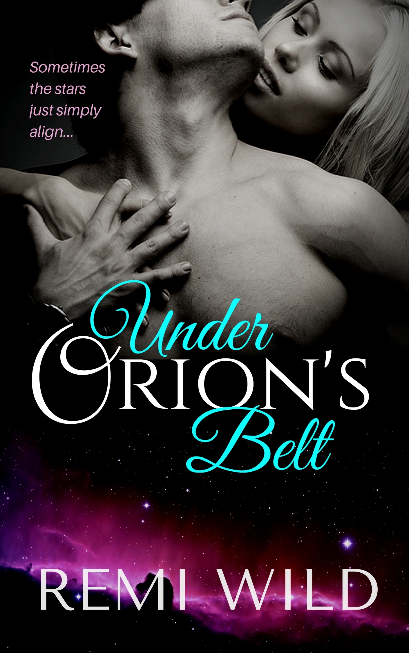 Under Orion's Belt by Remi Wild | Goodreads