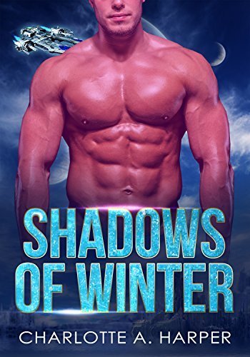 Shadows of Winter (Winter's Edge, #1) by Charlotte A. Harper | Goodreads