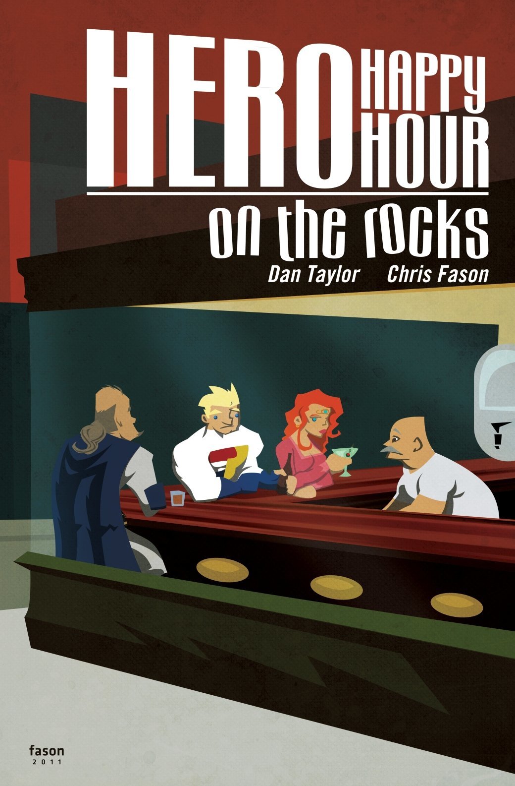 Hero Happy Hour: On the Rocks by Dan Taylor | Goodreads