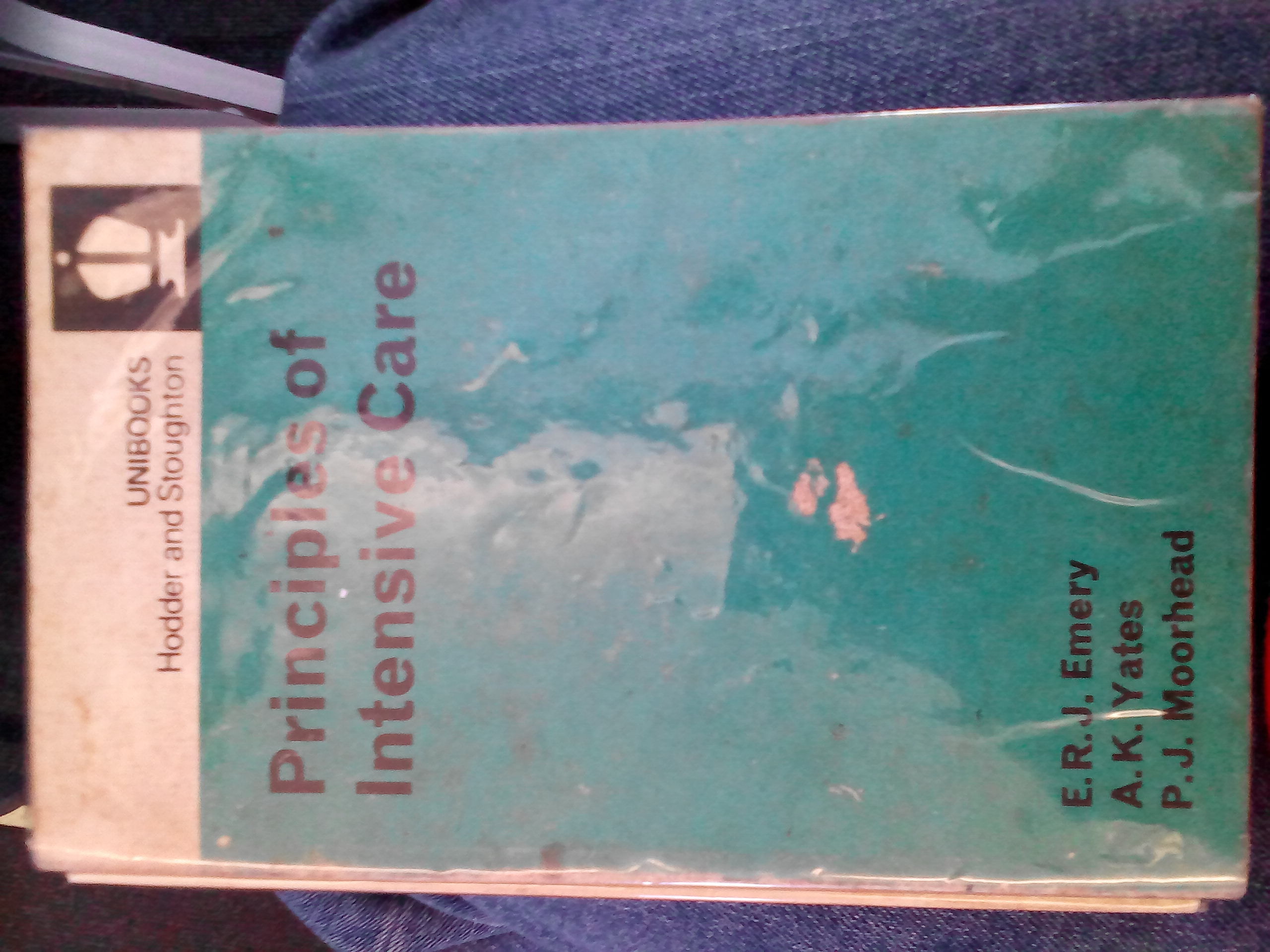 Principles of intensive care (Arco medibooks) by Eric Roy John Emery ...