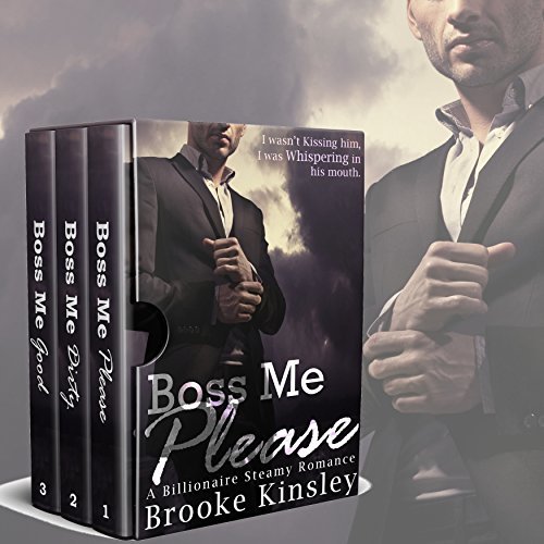 Boss Me Series #1-3 by Brooke Kinsley | Goodreads