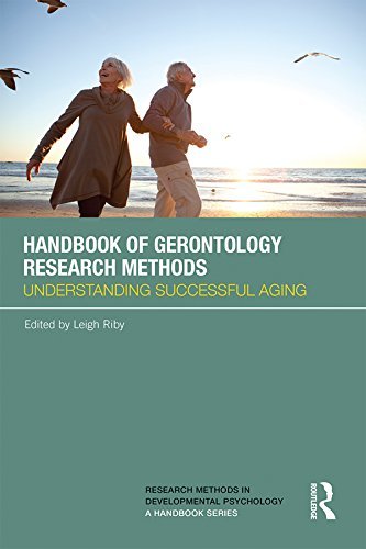 Handbook of Gerontology Research Methods: Understanding successful aging by Leigh Riby | Goodreads