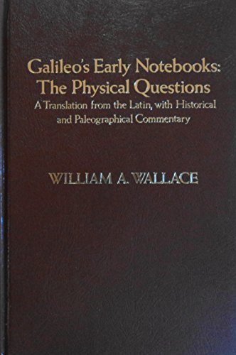 Early Notebooks: The Physical Questions: A Translation from the Latin ...
