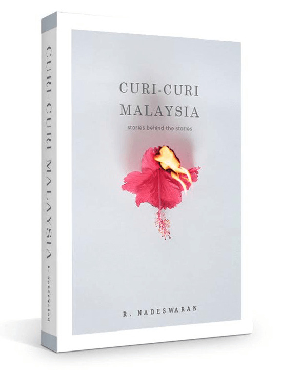 Curi-curi Malaysia: Stories Behind The Stories by R. Nadeswaran | Goodreads
