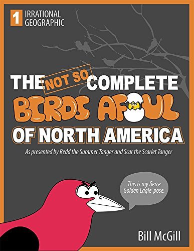 The Not So Complete Birds Afoul of North America by Bill McGill | Goodreads
