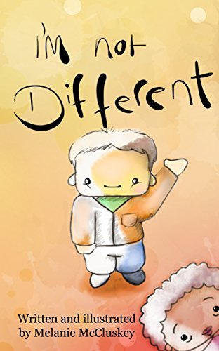 I'm not different by Melanie McCluskey | Goodreads