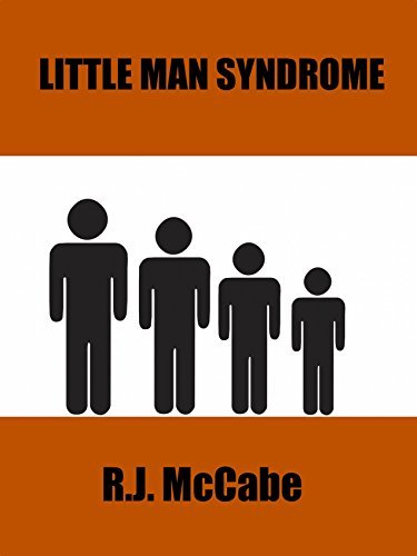 Little Man Syndrome by R.J. McCabe | Goodreads