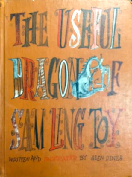 The Useful Dragon of Sam Ling Toy by Glen Dines | Goodreads