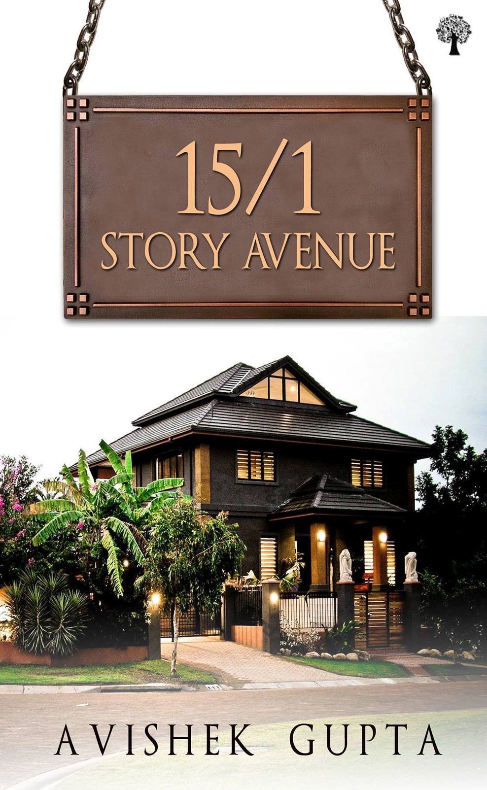 15/1 Story Avenue by Avishek Gupta | Goodreads