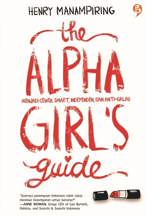 The Alpha Girl's Guide by Henry Manampiring | Goodreads