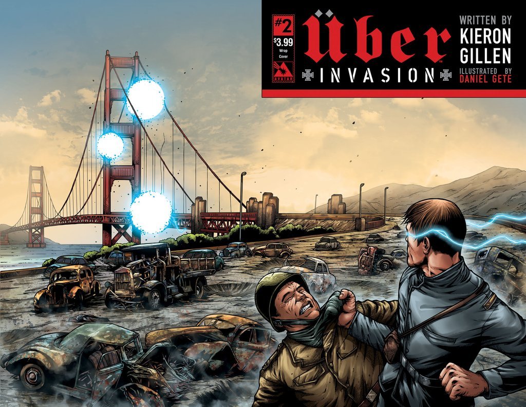 Uber: Invasion #2 by Kieron Gillen | Goodreads