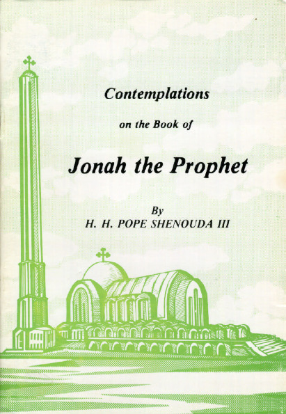 Contemplations on the Book of Jonah the Prophet by Shenouda III | Goodreads