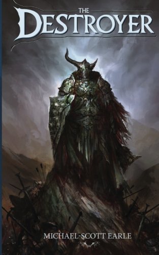 The Destroyer by Michael-Scott Earle | Goodreads
