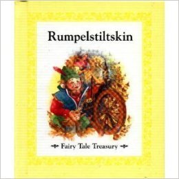 Rumpelstiltskin (Fairy Tale Treasury) by Jane Jerrard | Goodreads