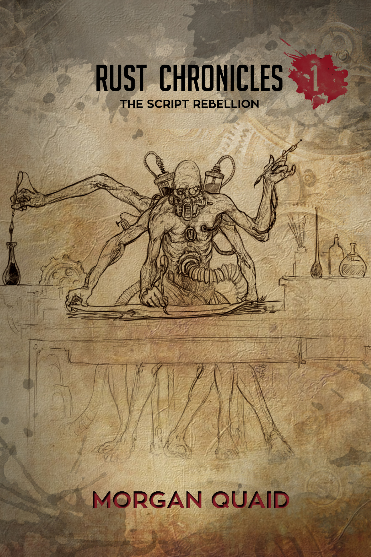 Rust Chronicles 1: The Script Rebellion by Morgan Quaid | Goodreads