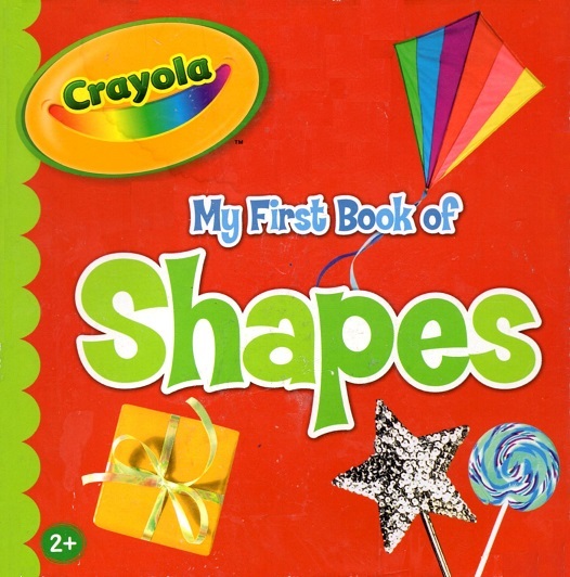 My First Book of Shapes by Crayola | Goodreads