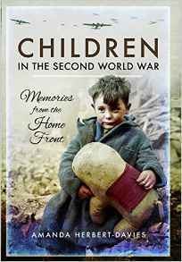 Children in the Second World War: Memories from the Home Front by ...