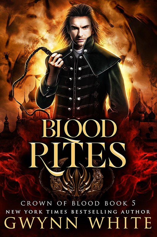 Blood Rites (Crown of Blood #5) by Gwynn White | Goodreads
