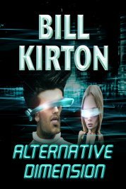 Alternative Dimension by Bill Kirton | Goodreads