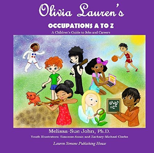 Olivia Lauren's Occupations A to Z: A Children's Guide to Jobs and ...