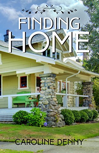 Finding Home by Caroline Denny | Goodreads