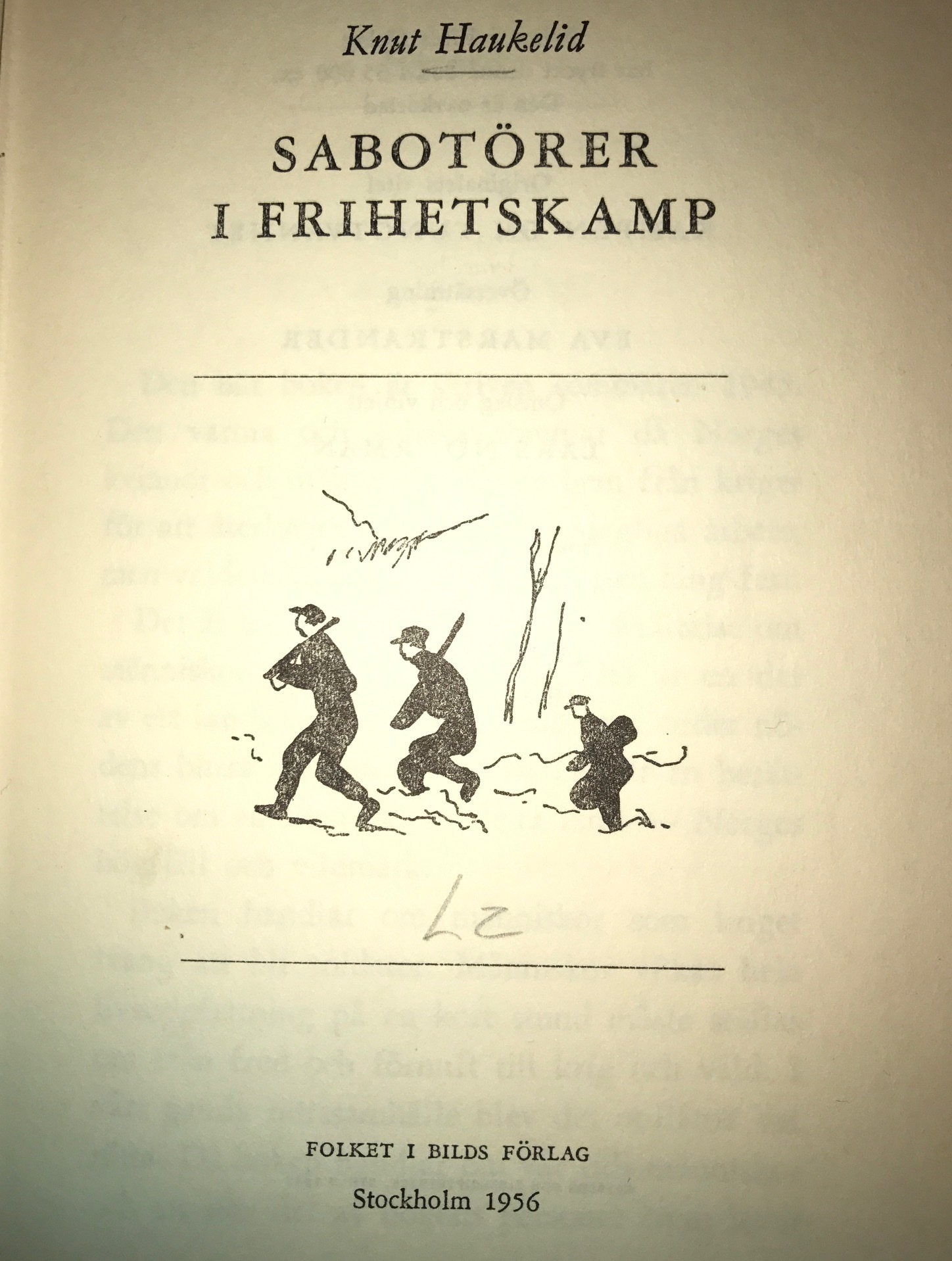 Sabotörer i frihetskamp by Knut Haukelid | Goodreads