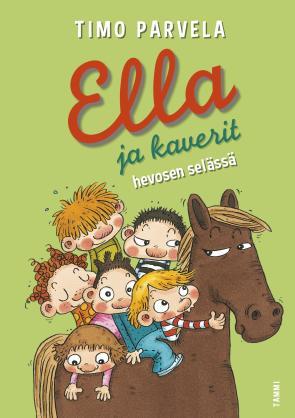 Ella ja kaverit hevosen selässä by Timo Parvela | Goodreads