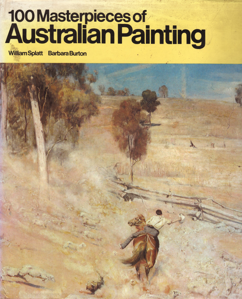 100 Masterpieces of Australian Painting by William Splatt | Goodreads