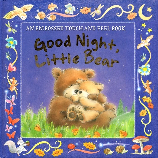 Good Night, Little Bear by Hinkler Books | Goodreads