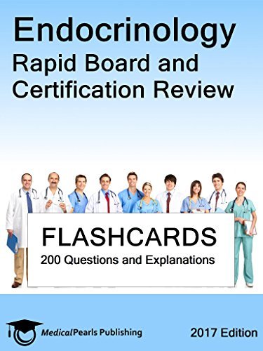 Endocrinology: Rapid Board and Certification Review by MedicalPearls ...