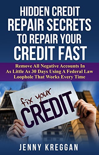 Credit Repair Secrets Of The Experts: Step-by-Step Guide To Remove ...