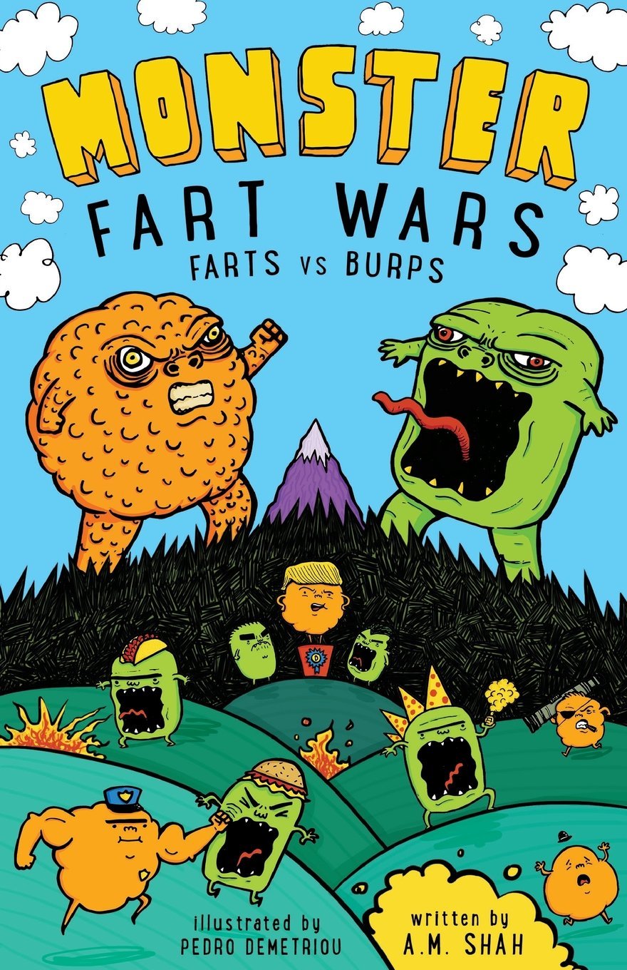 Monster Fart Wars: Farts vs. Burps: Book 1 by A.M. Shah | Goodreads