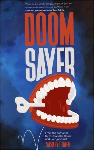 Doom Sayer by Zachary T. Owen | Goodreads