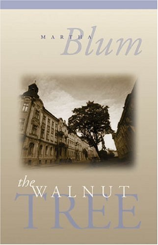 The Walnut Tree by Martha Blum | Goodreads