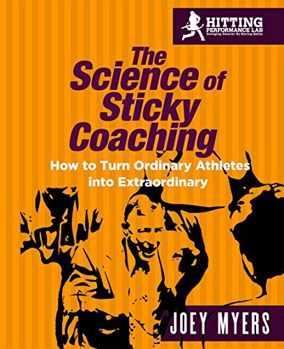 Science Of Sticky Coaching: How To Turn Ordinary Athletes Into ...