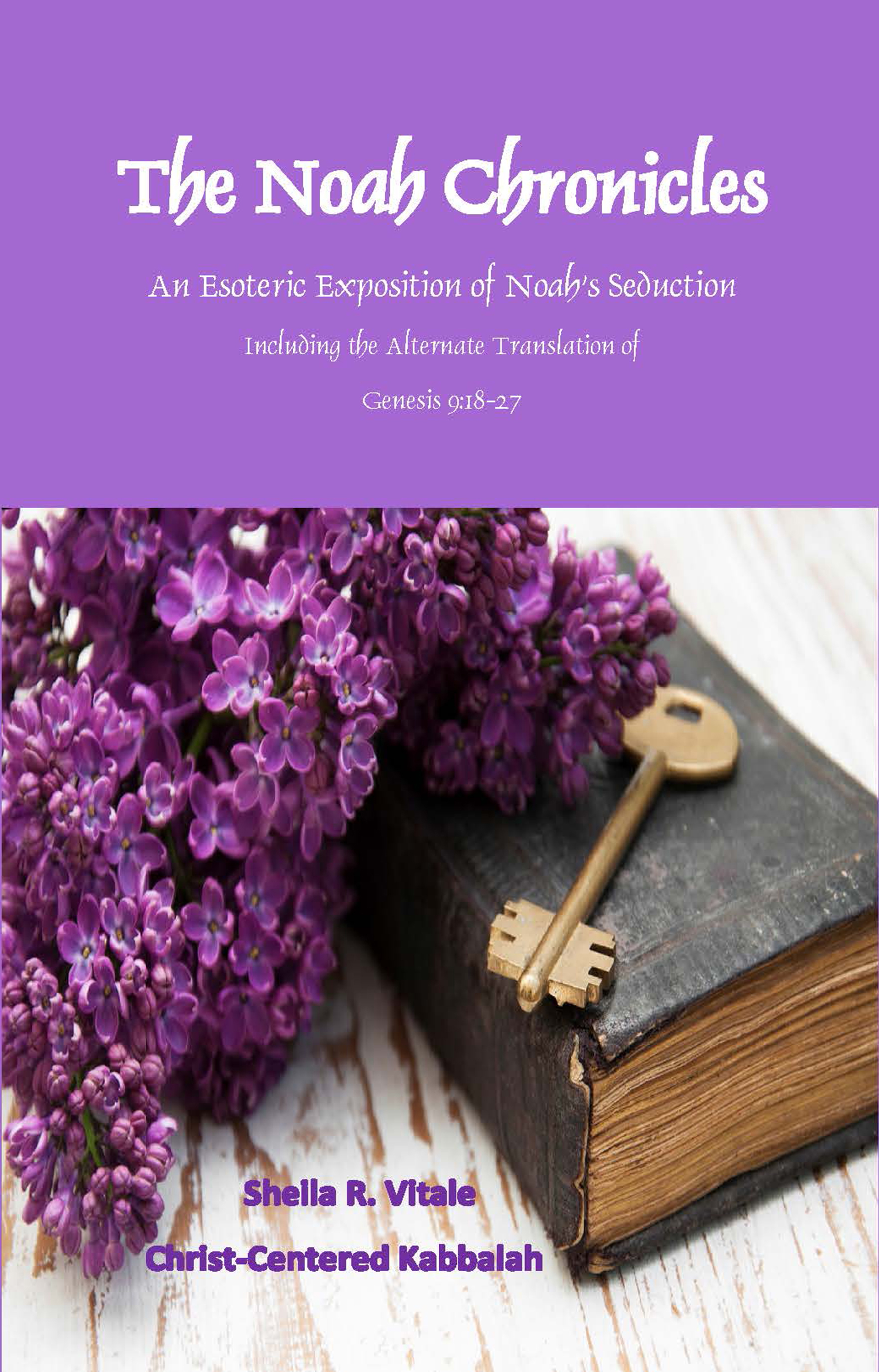 The Noah Chronicles: An Esoteric Exposition of the Fallen Angels & Noah ...