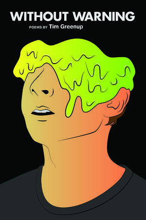 Without Warning by Tim Greenup | Goodreads