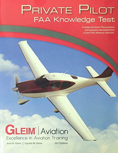 Private Pilot FAA Knowledge Test Prep Book 2017 by Irvin N. Gleim ...