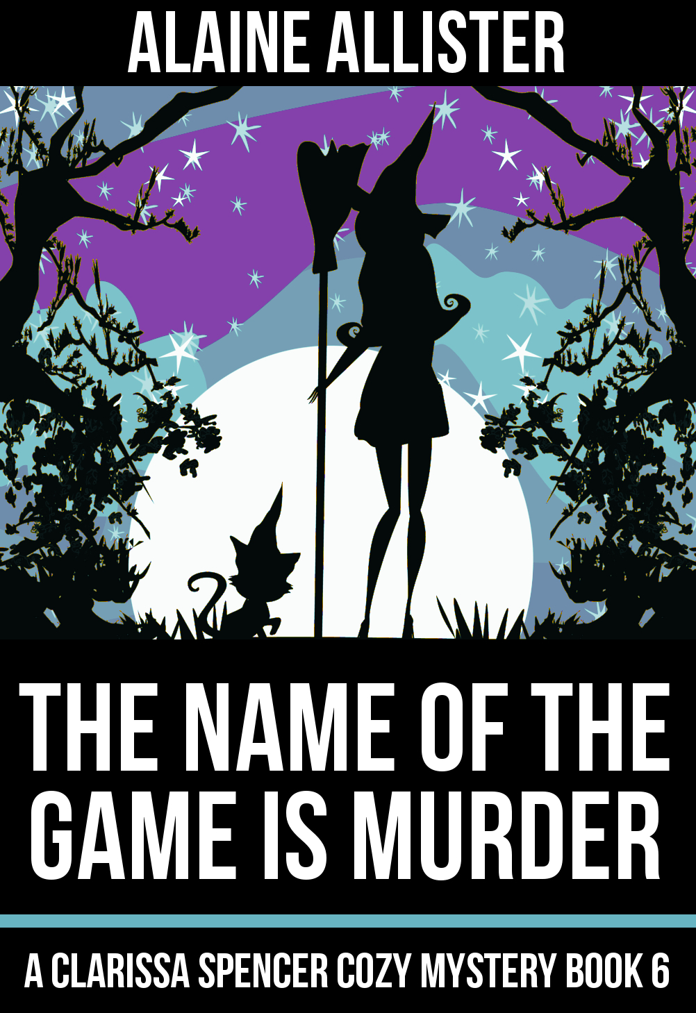 The Name of the Game is Murder by Alaine Allister | Goodreads