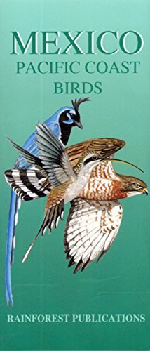 Mexico Pacific Coast Birds Guide (Laminated Foldout Pocket Field Guide ...