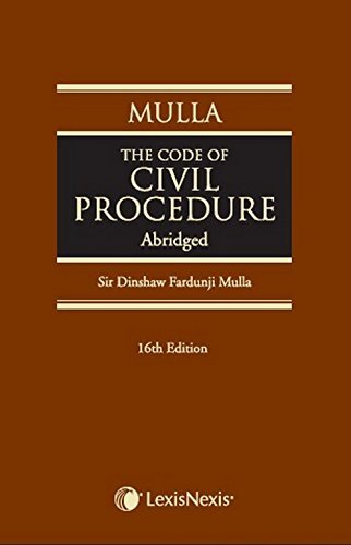 The Code Of Civil Procedure (Abridged) by Dinshaw Fardunji Mulla ...