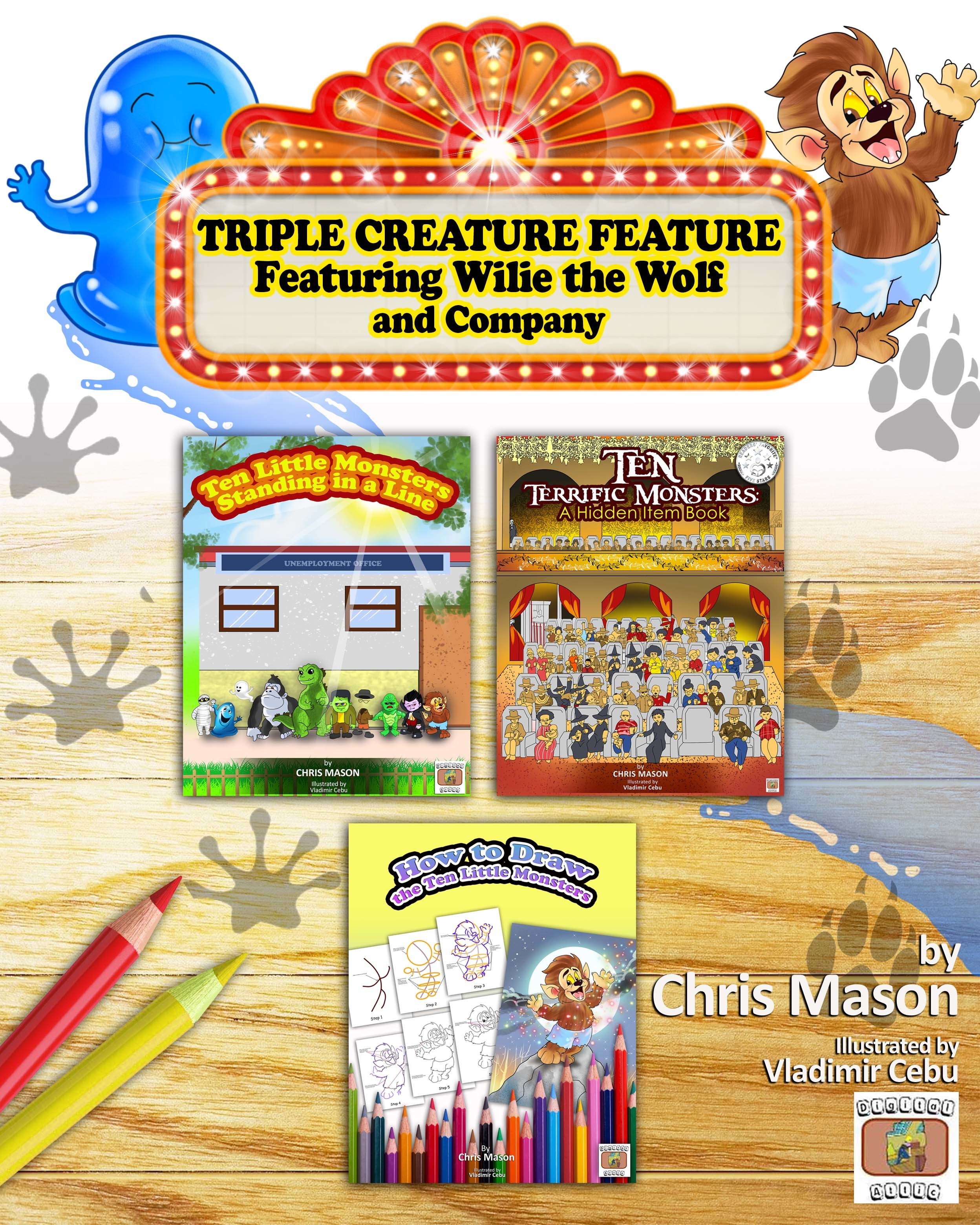 Triple Creature Feature: Featuring Willie the Wolf and Company by Chris ...