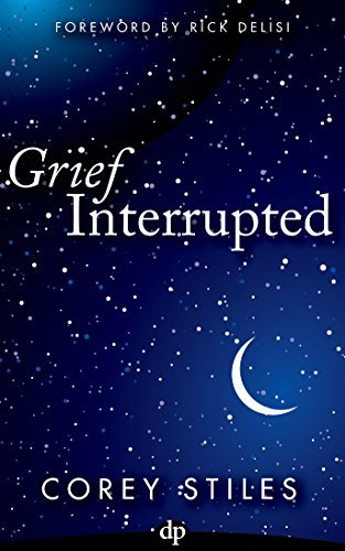 Grief Interrupted: A Holistic Guide to Reclaiming Your Joy by Corey ...