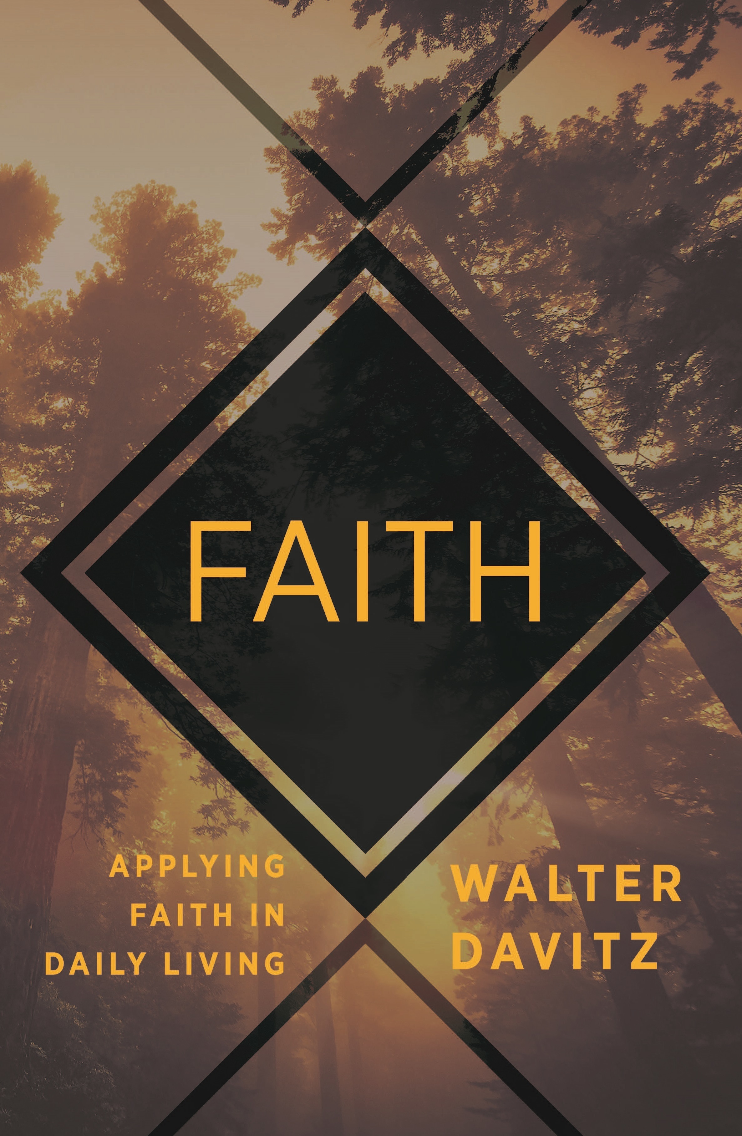 Faith: Applying Faith in Daily Living by Lamb Publishing | Goodreads