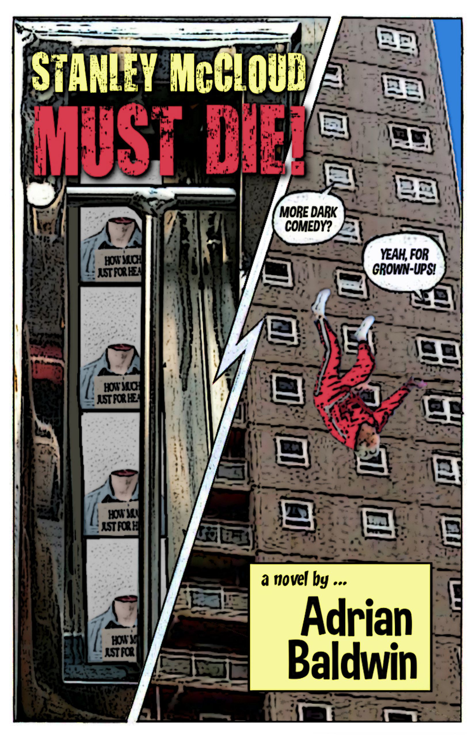 Stanley McCloud Must Die! by Adrian Baldwin | Goodreads