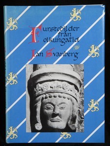 Furstebilder från Folkungatiden by Jan Svanberg | Goodreads