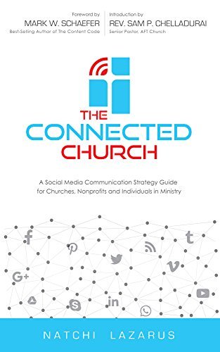 The Connected Church: A Social Media Communication Strategy Guide for ...