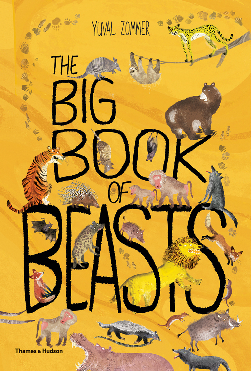 The Big Book of Beasts (The Big Book Series) by Yuval Zommer | Goodreads