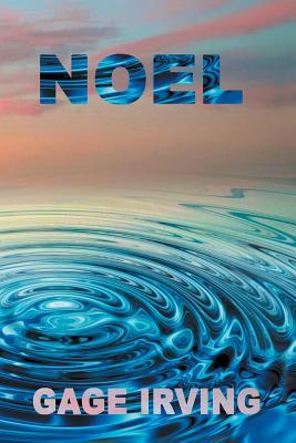 Noel by Gage Irving | Goodreads
